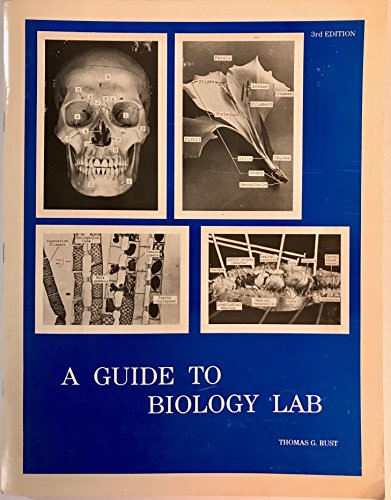 Guide to Biology Lab: Rust, Thomas: 9780937029015: Amazon.com: Books