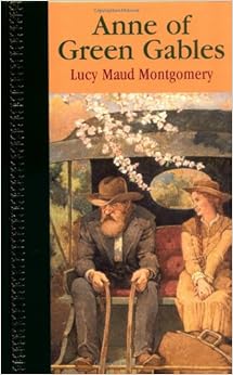 Anne of Green Gables (Children's Classics): Montgomery, L.M ...
