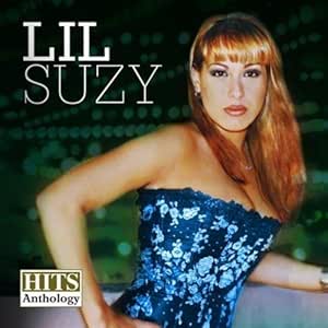 Lil Suzy - Hits Anthology (Lil Suzy) - Amazon.com Music