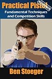 Dry-Fire Training: For the Practical Pistol Shooter: Ben Stoeger ...