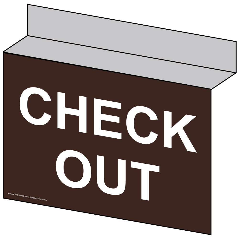 Amazon.com : Check Out Sign NHE-17835Ceiling-WHTonDKBN Information ...