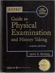 Bates' Guide to Physical Examination and History Taking: 9780781759489 ...