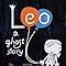 Leo: A Ghost Story: Barnett, Mac, Robinson, Christian: 9781452131566 ...