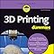 3D Printing For Dummies: Amazon.es: Richard Horne, Kalani Kirk Hausman ...