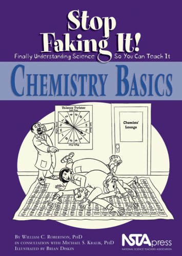 Stop Faking It! Chemistry Basics: William C. Robertson, Brian Diskin ...