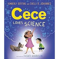 Amazon.com: Cece Loves Science: 9780062499608: Derting, Kimberly ...
