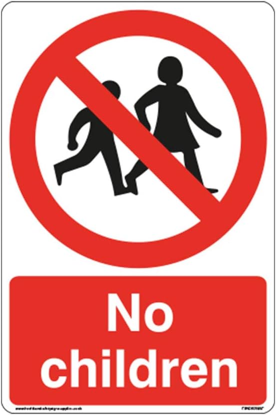 No Children Signs – Standard, 4mm Flutted Board, 200mm x 300mm – A4 ...