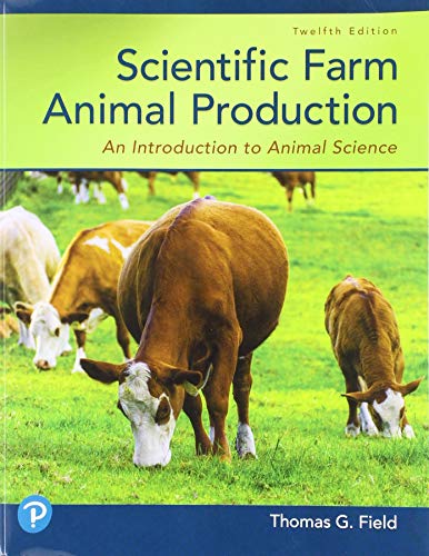 Amazon.com: Scientific Farm Animal Production: An Introduction to ...