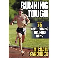 Running Tough: Sandrock, Michael: 9780736027946: Amazon.com: Books