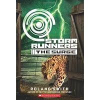 Storm Runners Book 2: The Surge: Smith, Roland: 9780545081788: Amazon ...