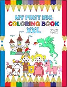 My First Big Coloring Book XXL: A big and thick coloring book for boys ...