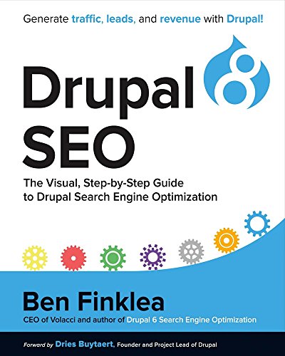Download Drupal 8 SEO: The Visual, Step-By-Step Guide to Drupal Search ...