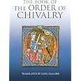 Amazon.com: The Book of the Order of Chivalry: 9781843838494: Llull ...