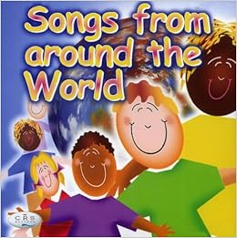 Songs from Around the World (32 Kids songs): Amazon.co.uk: CRS Players ...