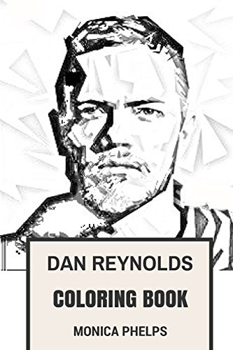 Dan Reynolds Coloring Book Imagine Dragons Frontman And Epic Electropop ...