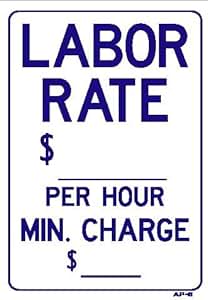 Amazon.com : LABOR RATE $____ PER HOUR MIN. CHARGE $____ 14x10 Heavy ...
