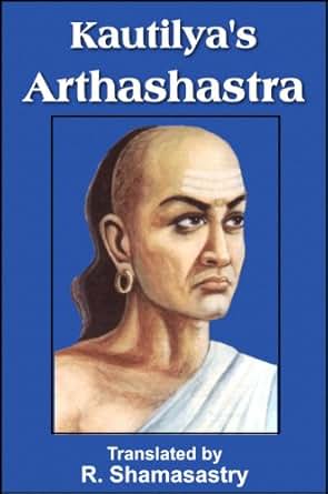 The Arthashastra (with linked TOC) - Kindle edition by Kautilya, R. Shamasastry. Politics ...
