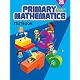 Primary Mathematics 2B Workbook, Standards Edition: Jennifer Hoerst ...