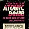 How to Make an Atomic Bomb in Your Own Kitchen (Well, Practically ...