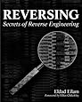 Reversing: Secrets of Reverse Engineering: Eldad Eilam: 9780764574818 ...