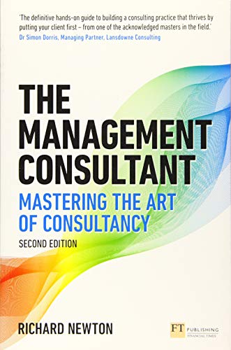 Amazon.com: The Management Consultant: Mastering the Art of Consultancy ...
