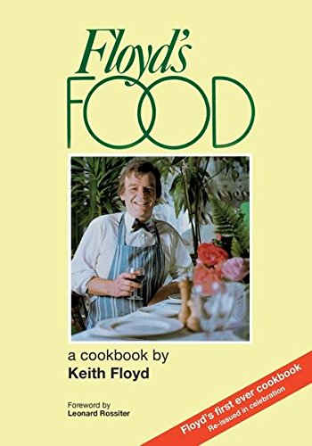 Floyd's Food: Floyd, Keith: 9780950678528: Amazon.com: Books