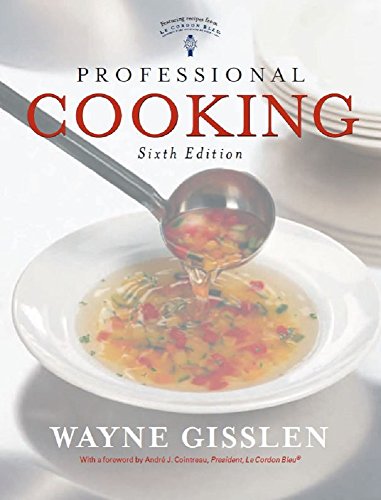 Professional Cooking for Canadian Chefs: Wayne Gisslen: 9781119424727 ...