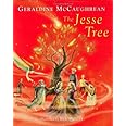 The Jesse Tree: McCaughrean, Geraldine, Willey, Bee: 9780802852885 ...