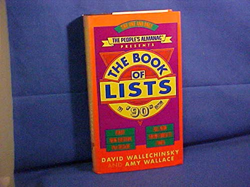 The People's Almanac Presents the Book of Lists/the '90s Edition ...