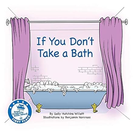 Book review of If You Don't Take a Bath - Readers' Favorite: Book ...