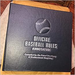 Official Baseball Rules Annotated: Evans, Jim: 9780963062604: Amazon ...