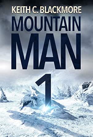 Amazon.com: Mountain Man eBook: Blackmore, Keith C, O' Dell, Lynn ...
