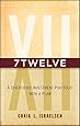 7Twelve: A Diversified Investment Portfolio with a Plan: Craig L ...