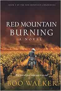 Amazon.com: Red Mountain Burning: A Novel (Red Mountain Chronicles ...