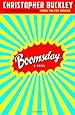 Boomsday: Buckley, Christopher: 9780446579810: Amazon.com: Books