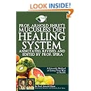 Prof. Arnold Ehret's Mucusless Diet Healing System: Annotated, Revised ...