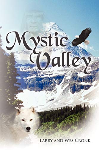 Mystic Valley: Cronk, Larry & Wes: 9781438969596: Amazon.com: Books