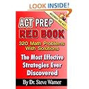 ACT Prep Red Book - 320 Math Problems With Solutions: The Most ...
