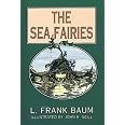 The Sea Fairies (Dover Children's Classics): Baum, L. Frank ...