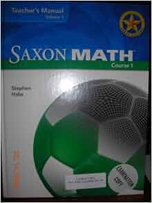 Amazon.com: Saxon Math Course 1 Teacher's Manual Volume 1 ...