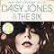 Daisy Jones & The Six: A Novel: Jenkins Reid, Taylor: 9781524798628 ...