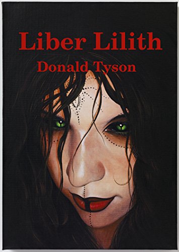 Liber Lilith. 2nd Edition: Tyson, Donald: 9781906073268: Amazon.com: Books