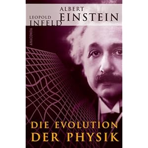 Die Evolution der Physik Albert Einstein, Leopold Infeld on PopScreen