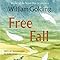 Free Fall: With an introduction by John Gray: Amazon.co.uk: Golding ...