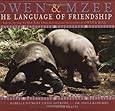 Owen & Mzee: The True Story of a Remarkable Friendship: Isabella ...