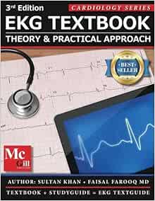 EKG Textbook: Theory & Practical Approach (EKG Textbook & EKG Study ...