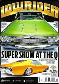 LOWRIDER Magazine (November, 2019): Amazon.com: Books