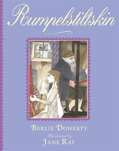 Rumpelstiltskin : Doherty, Berlie, Ray, Jane: Amazon.es: Libros