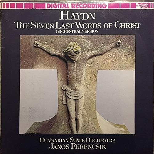 Joseph Haydn: The Seven Last Words Of Christ - Orchestral Version ...