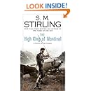 The High King of Montival (A Novel of the Change): S. M. Stirling ...